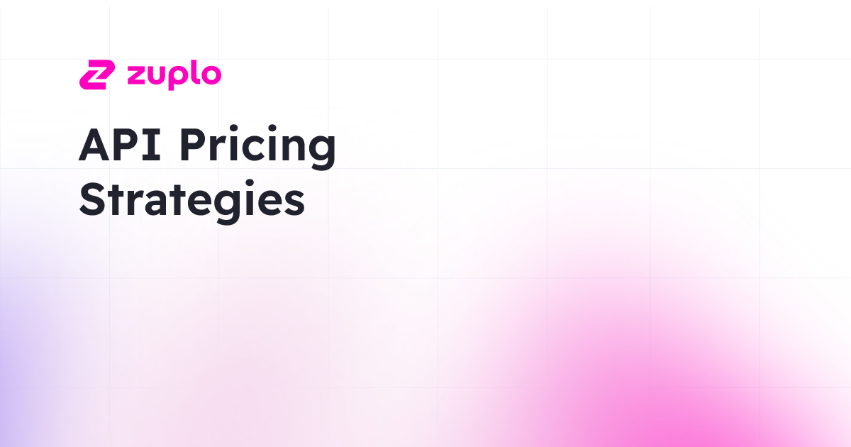 API Pricing Strategies: Segmentation and Personalized Models | Zuplo Learning Center