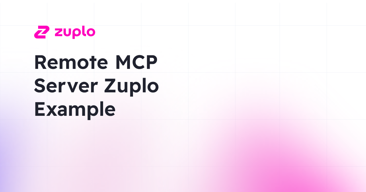 Remote MCP Server | Zuplo Examples