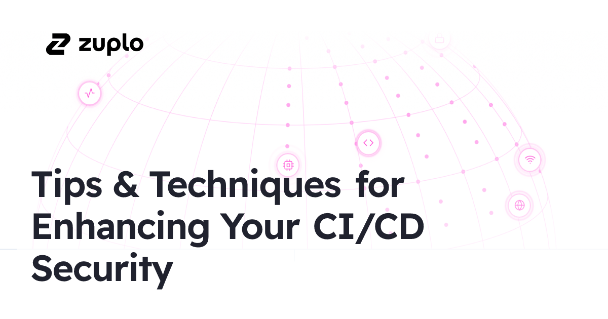 Enhancing Your CI/CD Security: Tips and Techniques to Mitigate Risks ...