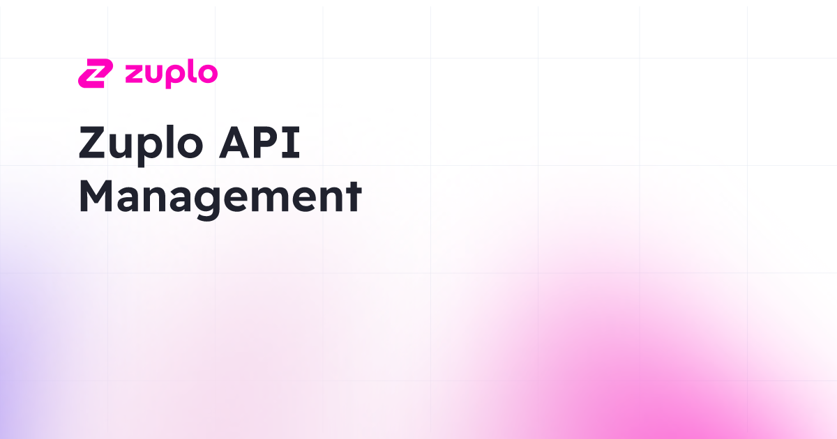API Management - Zuplo
